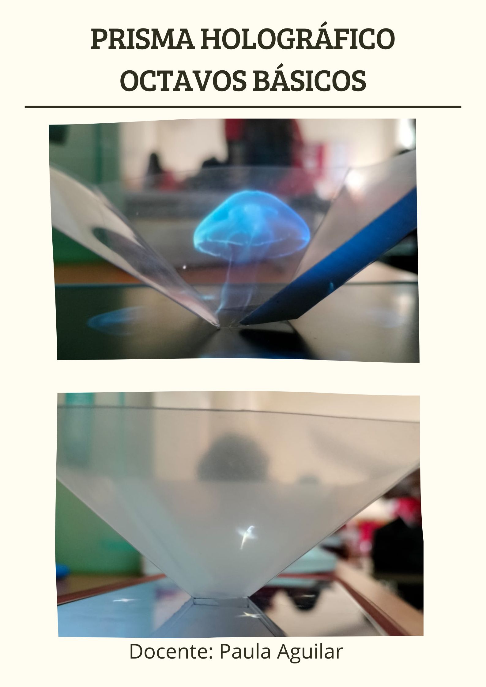 Los Octavos Despiertan la Curiosidad Científica con Prisma Holográfico